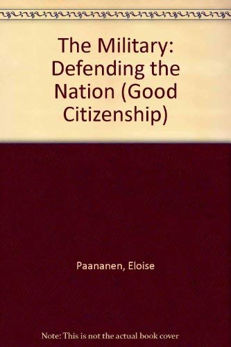 Amazon | The Military: Defending the Nation (Good Citizenship ...