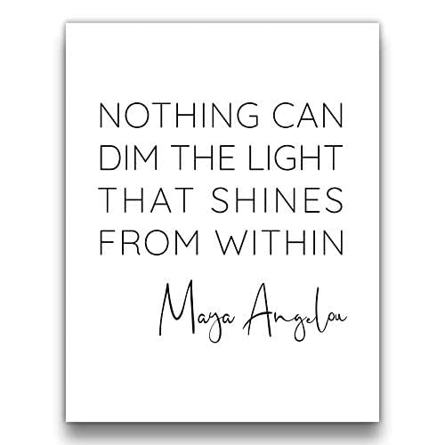 Amazon.com: ‘Nothing Can Dim the Light that Shines from Within’ Maya ...
