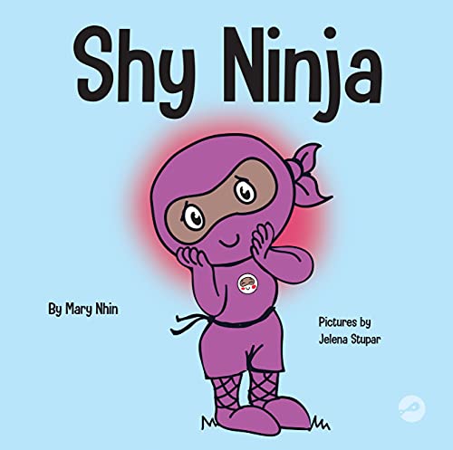 Shy Ninja: A Children's Book About Social Emotional Learning and ...