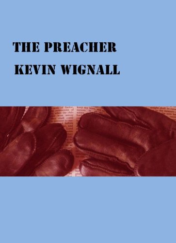 The Preacher - Kindle edition by Wignall, Kevin. Mystery, Thriller ...