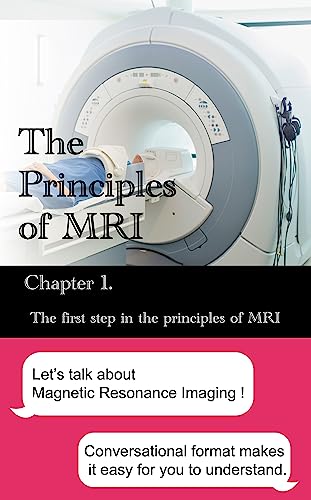 The Principles of MRI : Chapter1. The first step in the principles of ...