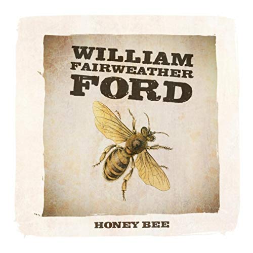 Play Honey Bee by William Fairweather Ford on Amazon Music