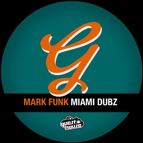 Amazon MusicでMark FunkのMiami Dubzを再生する