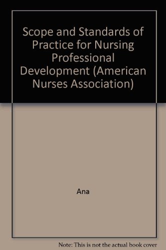Scope And Standards of Practice for Nursing Professional Development ...