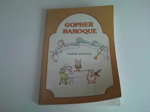 Gopher Baroque and Other Beastly Conceits: Sandra Boynton ...