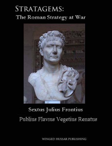 Stratagems: The Roman Strategy at War eBook : Frontius, Sextus Julius ...