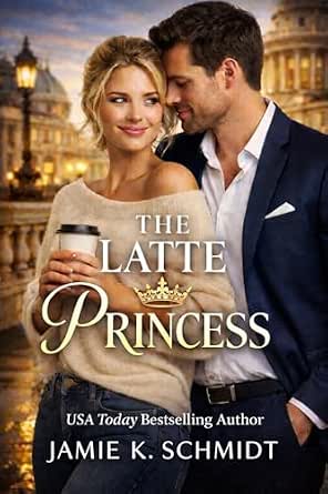 The Latte Princess - Kindle edition by K. Schmidt, Jamie. Literature ...