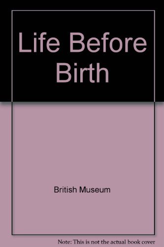 Amazon.com: Life Before Birth: 9780521223829: British Museum: Books