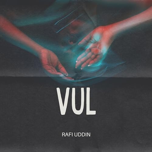 Amazon.com: VUL [Explicit] : Rafi Uddin: Digital Music