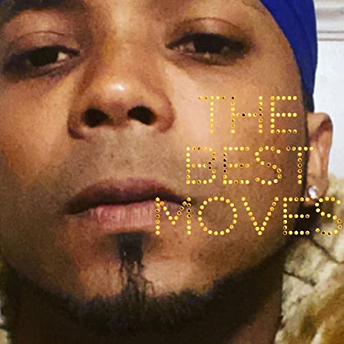 Écouter The Best Moves de dyllon miller sur Amazon Music Unlimited
