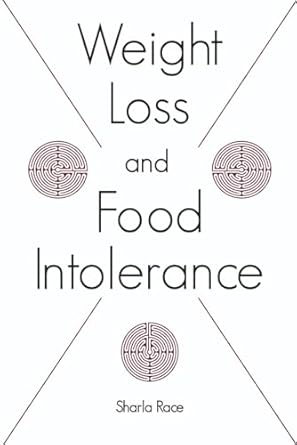 Weight Loss and Food Intolerance: Lose Weight on a Healthy Diet and ...