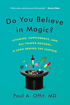 Amazon.com: Do You Believe in Magic?: The Sense and Nonsense of ...