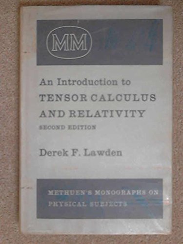 Introduction To Tensor Calculus & Relativity 2e: Lawden, Derek F ...
