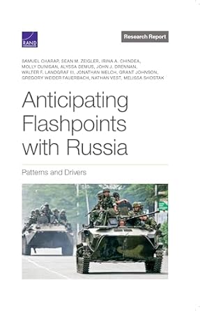 Anticipating Flashpoints with Russia: Patterns and Drivers: Charap ...