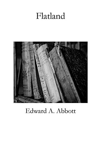 Flatland: Abbott, Edwin A: 9781538086148: Amazon.com: Books