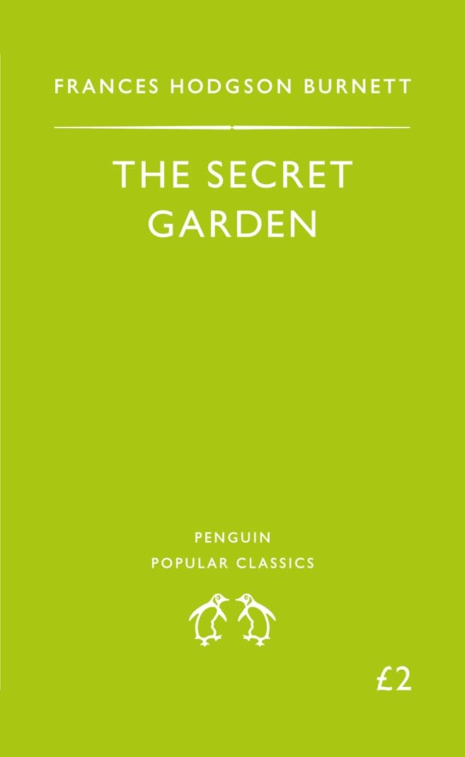 The Secret Garden (Penguin Popular Classics): Frances Hodgson Burnett ...