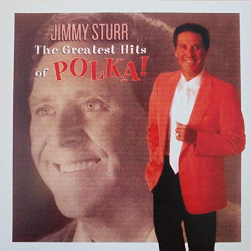 Pennsylvania Polka song by Jimmy Sturr from The Greatest Hits of Polka ...