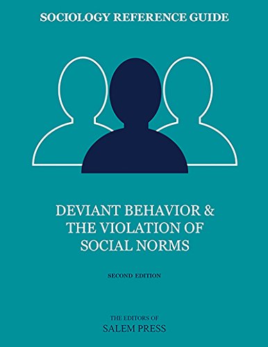 Sociology Reference Guide: Deviant Behavior & the Violation of Social ...