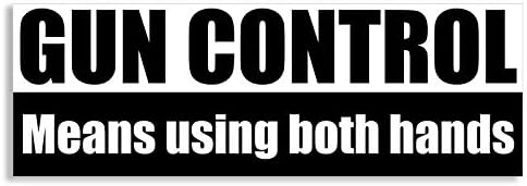 Amazon.com: MAGNET 3x9 inch Gun Control Means Using Both Hands Bumper ...