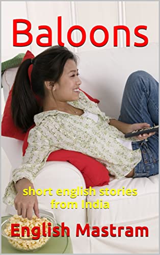 Baloons: short english stories from India (Litmus series) - Kindle ...