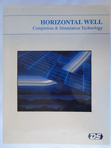 Horizontal Well Completion & Stimulation Technology : Amazon.de: Bücher