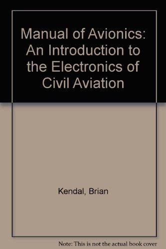 Manual of Avionics: An Introduction to the Electronics of Civil ...