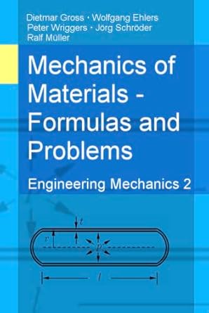 Mechanics of Materials: Engineering Mechanics 2 (Formulas and Problems ...