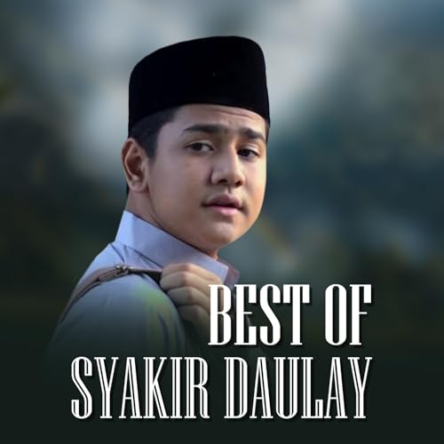 Amazon.com: Best Of Syakir Daulay : Syakir Daulay: Digital Music