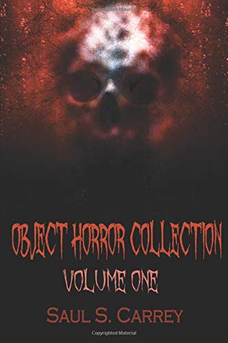Amazon | Object Horror Collection Volume One | Carrey, Saul S. | Spine ...