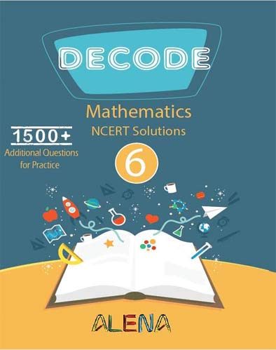 DECODE MATHEMATICS 6 - NCERT Solutions : Alena: Amazon.in: Books