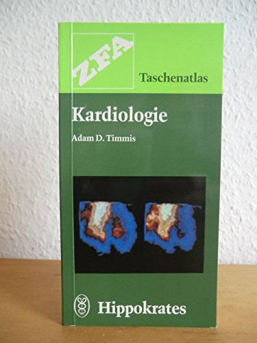 Kardiologie: Adam D. Timmis: 9783777307978: Amazon.com: Books