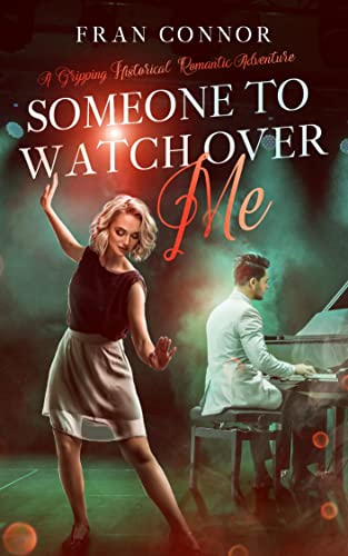 Someone To Watch Over Me: A gripping Romantic Adventure - Kindle edition by Connor, Fran ...
