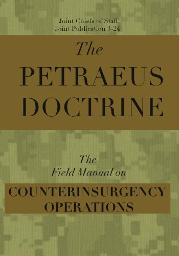 The Petraeus Doctrine: The Field Manual on Counterinsurgency Operations ...