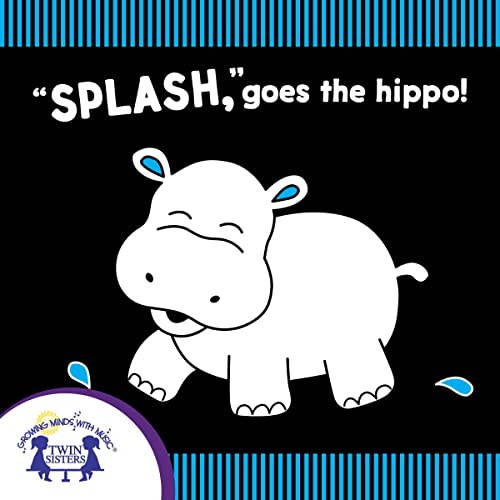 Amazon.com: "Splash," Goes the Hippo!: Baby's First Learning Book, Book ...