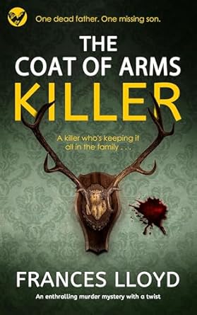 Amazon.com: THE COAT OF ARMS KILLER a BRAND NEW enthralling murder mystery with a twist ...