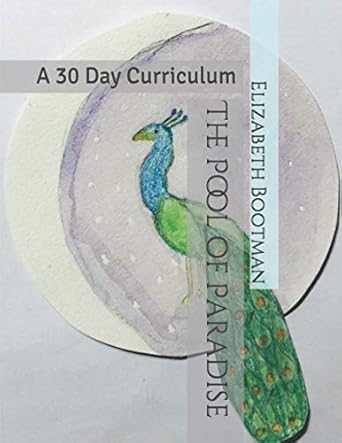 The Pool of Paradise: A 30 Day Curriculum: Bootman, Elizabeth ...