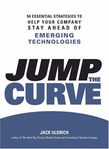 Amazon.com: Jump the Curve: 50 Essential Strategies to Help Your ...