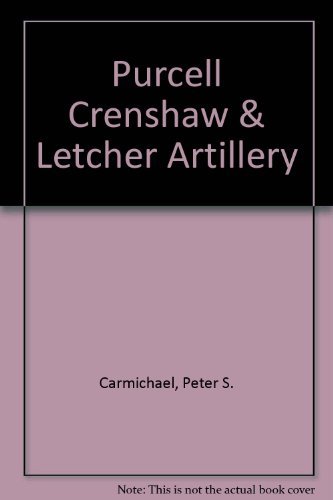 Amazon.co.jp: Purcell Crenshaw & Letcher Artillery : Carmichael, Peter ...