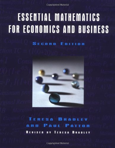 Essential Mathematics for Economics and Business:2nd (Second) edition ...