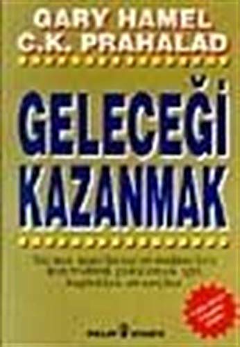 Amazon.com: Gelecegi Kazanmak: 9789751010322: C. K. Prahalad: Books