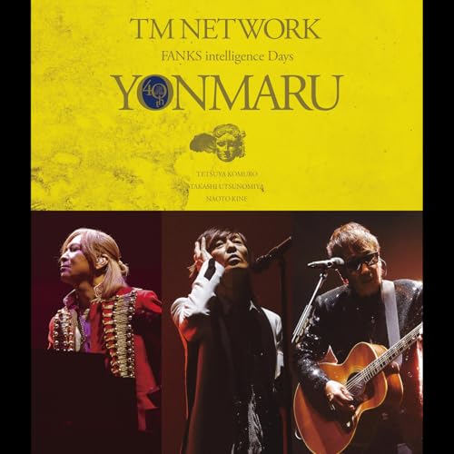 TM NETWORK 40th FANKS intelligence Days YONMARU -LIVE- by Tm Network on ...