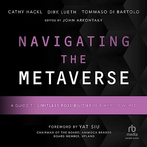 Navigating the Metaverse: A Guide to Limitless Possibilities in a Web 3.0 World (Hörbuch ...
