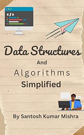 The art of Data Structures and Algorithms: The Utilmate Quick Reference ...