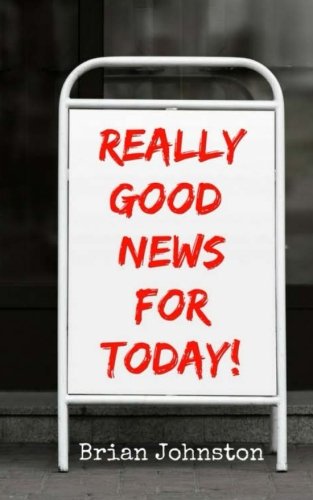 Buy Really Good News For Today! Book Online at Low Prices in India ...