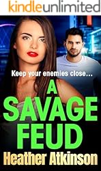 A Savage Feud: A gritty, page-turning gangland thriller from Heather Atkinson for 2024 (Savage ...