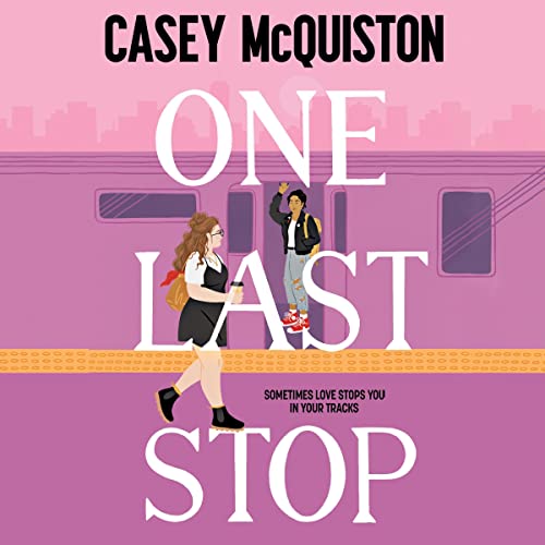 One Last Stop (Audio Download): Casey McQuiston, Natalie Naudus ...
