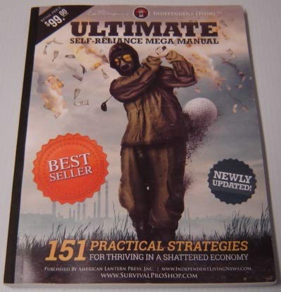 Lee Bellinger's Independent Living Presents The Ultimate Self-Reliance ...