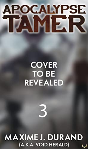 Apocalypse Tamer 3: A LitRPG Adventure eBook : Durand, Maxime J ...