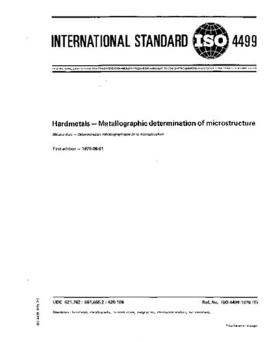 ISO 4499:1978, Hardmetals - Metallographic determination of ...