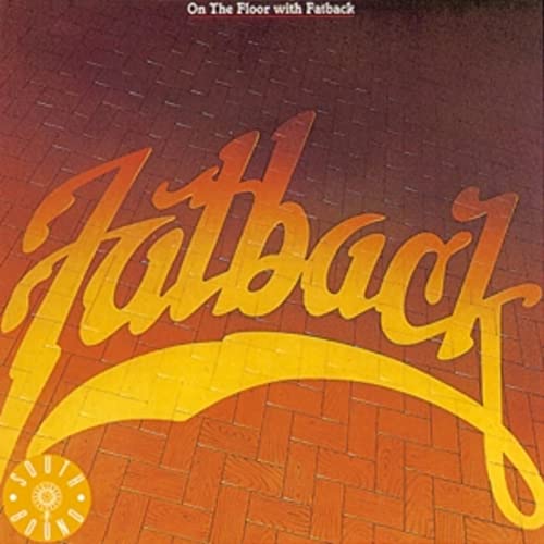 Play On the Floor by Fatback Band on Amazon Music